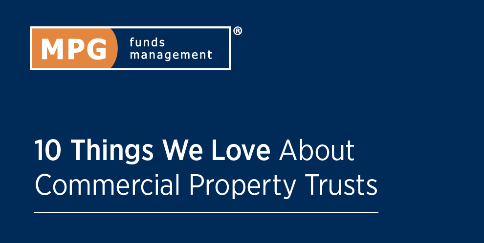 10 Things We Love About Commercial Property Trusts ⋆ MPG Funds Management